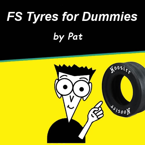 FSG: Pat’s Corner - Formula Student Tyres for Dummies